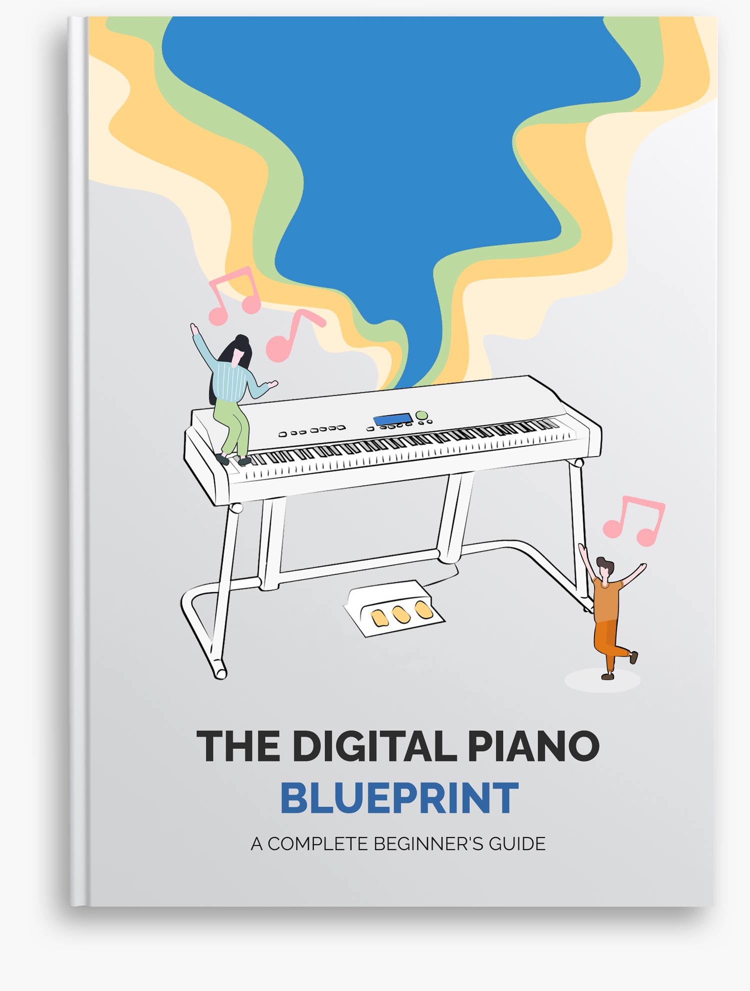 The Digital Piano Blueprint 2026 | PianoDreamers